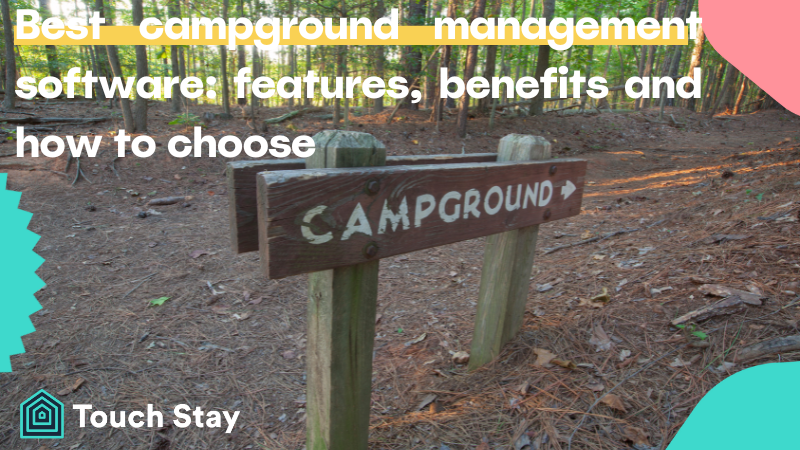 Best campground management software: features, benefits and how to choose | Touchstay